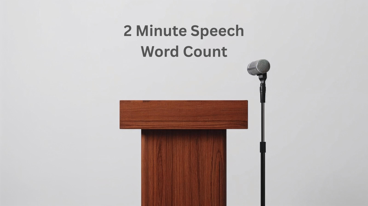 How Many Words is a 2 Minute Speech?